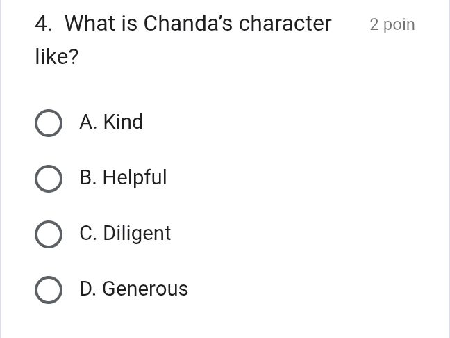 4. What is Chanda's character like? A. Kind | StudyX