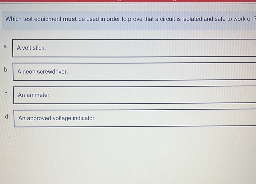 Which test equipment must be used in order | StudyX
