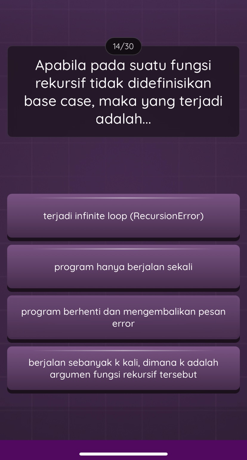 Apabila pada suatu fungsi rekursif tidak | StudyX