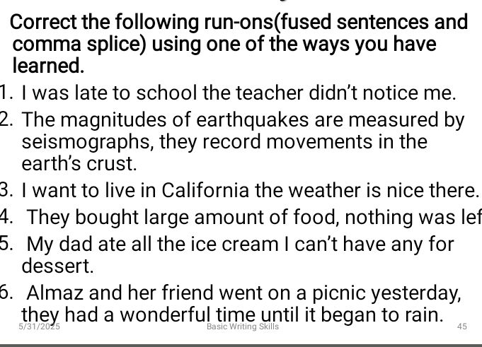 Correct the following run-ons(fused | StudyX