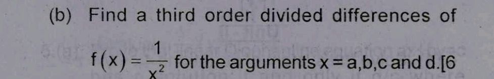 (b) Find a third order divided differences | StudyX