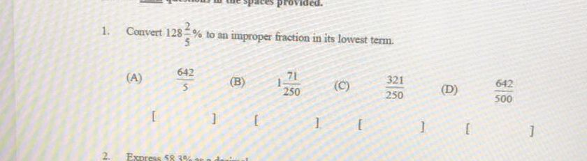 1. Convert $128 rac{2}{5}\%$ to an improper | StudyX