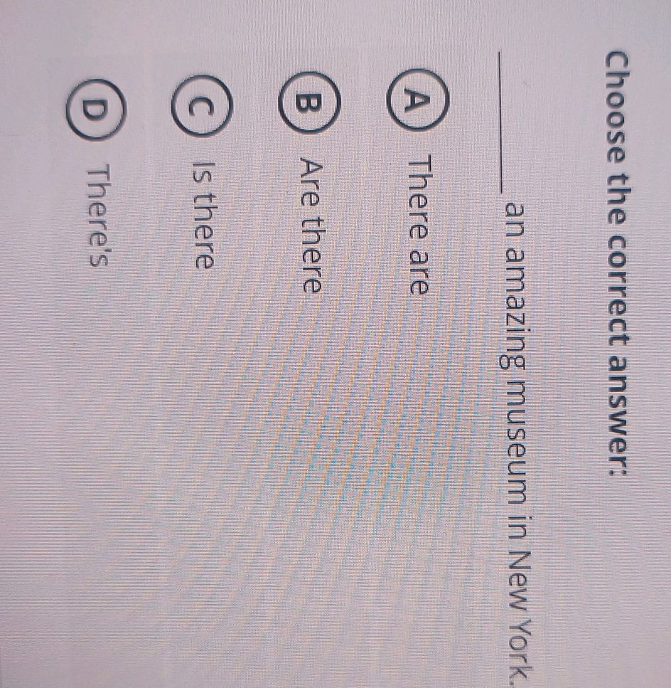 Choose the correct answer: ____ an amazing | StudyX