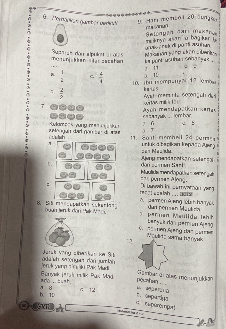 6. Perhatikan gambar berikut! Separuh dari | StudyX