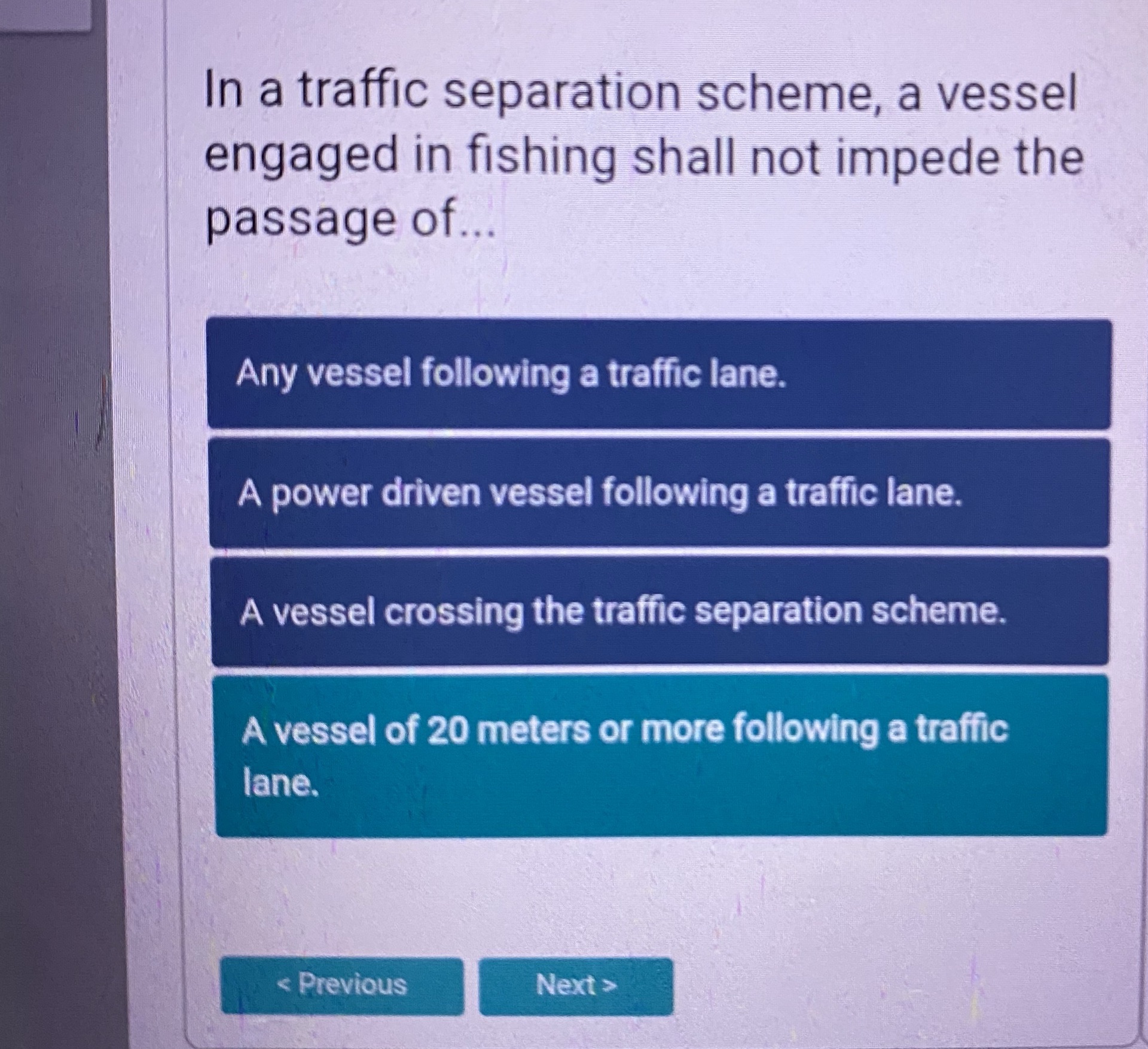 In a traffic separation scheme, a vessel | StudyX