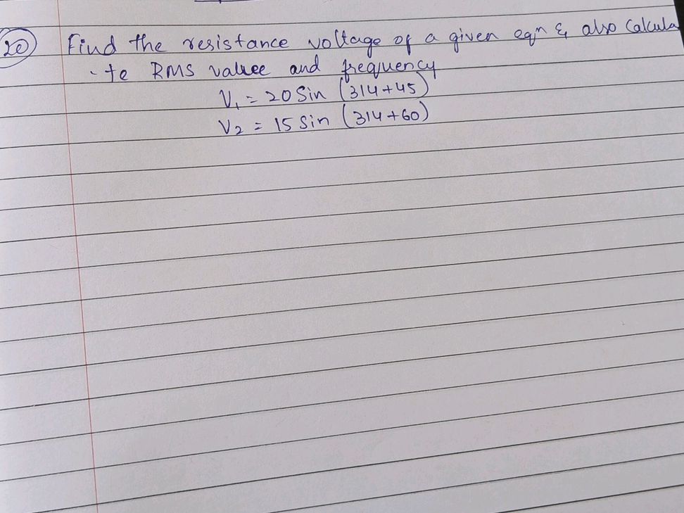 Find the resistance voltage of a given | StudyX