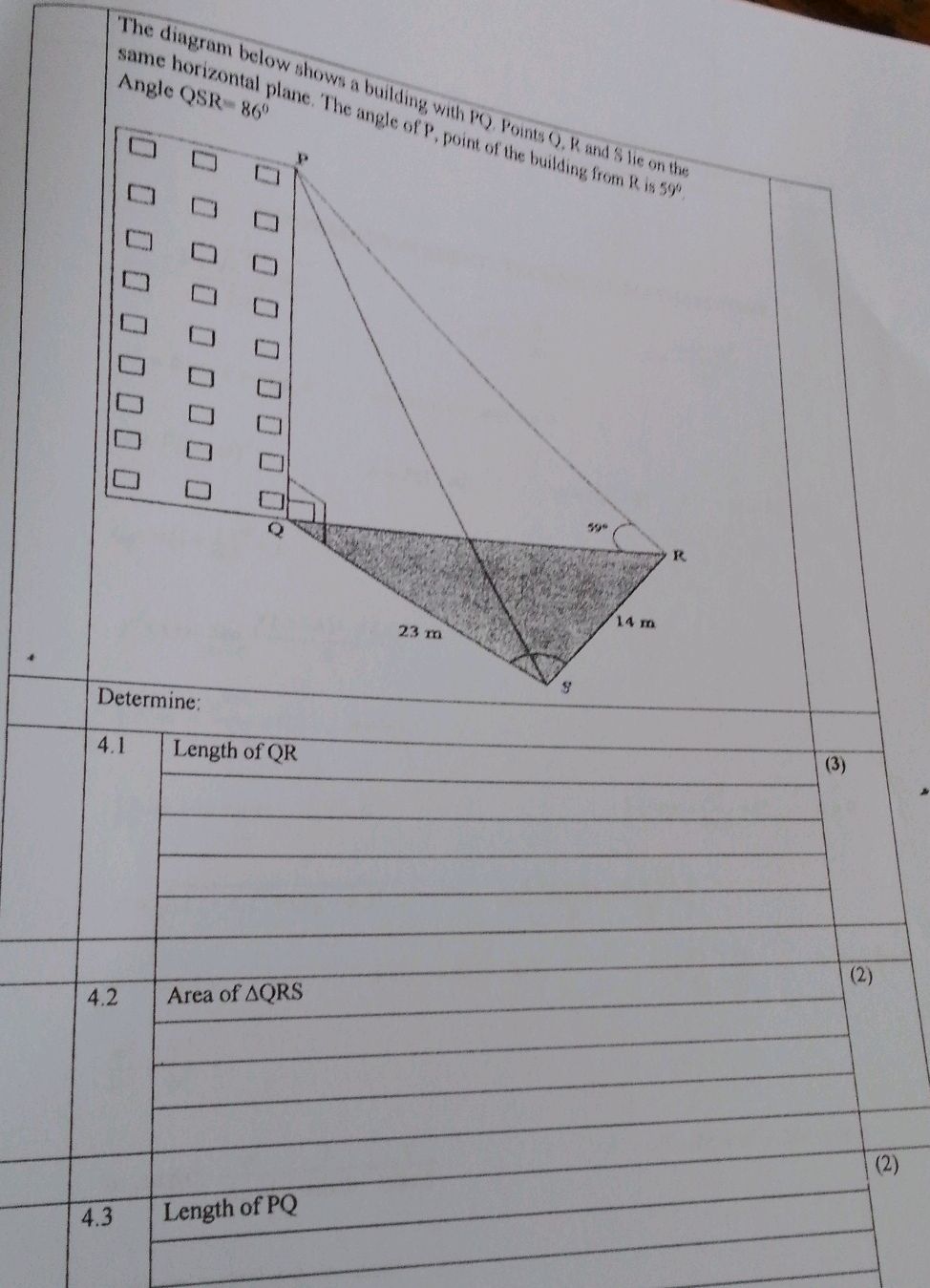 The diagram below shows a building with PQ. | StudyX