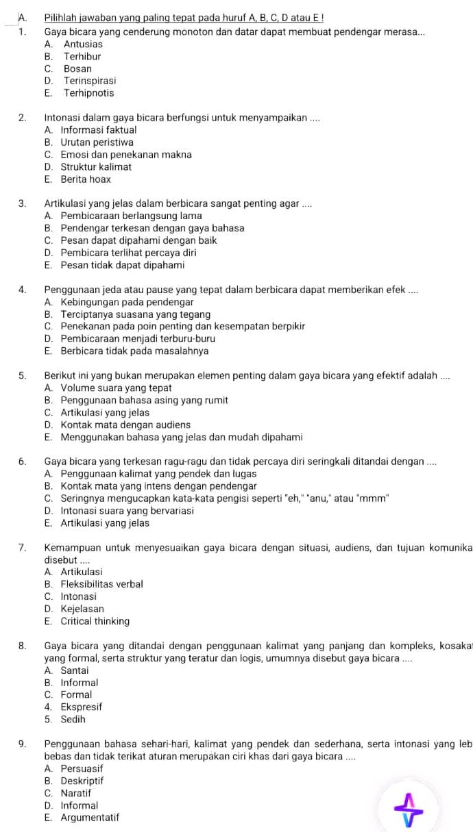 Pilihlah jawaban yang paling tepat pada | StudyX