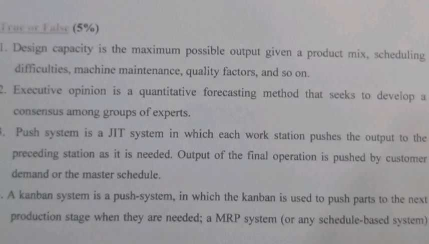 True or False (5%) 1. Design capacity is | StudyX