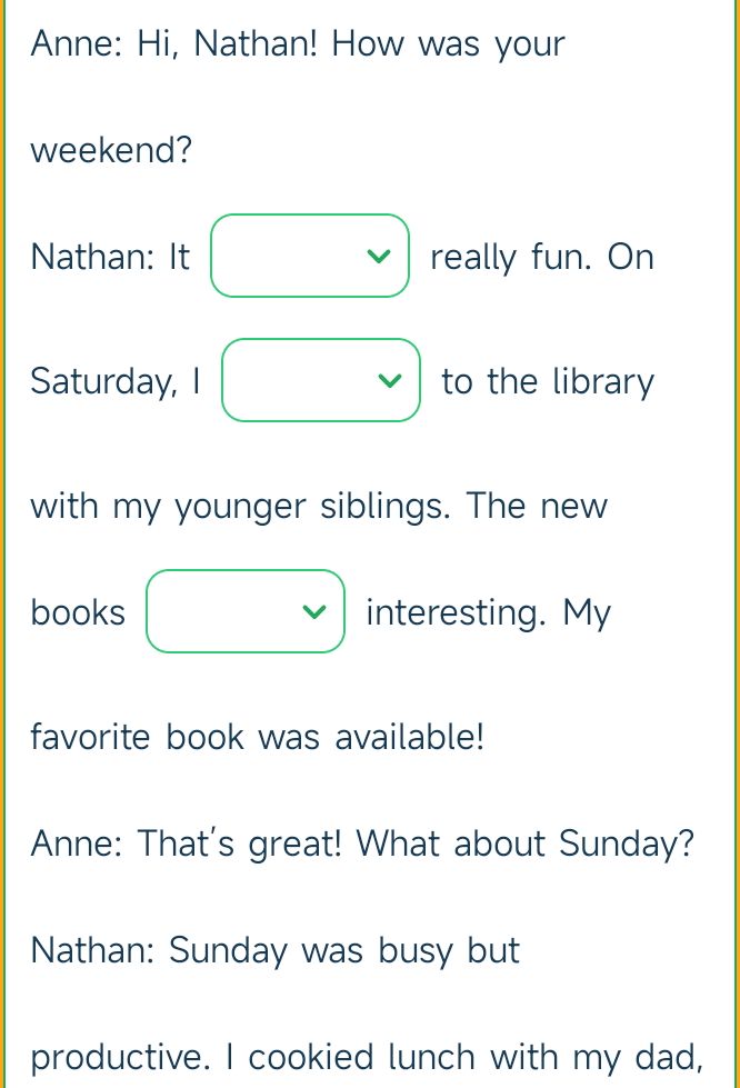 Anne: Hi, Nathan! How was your weekend? | StudyX