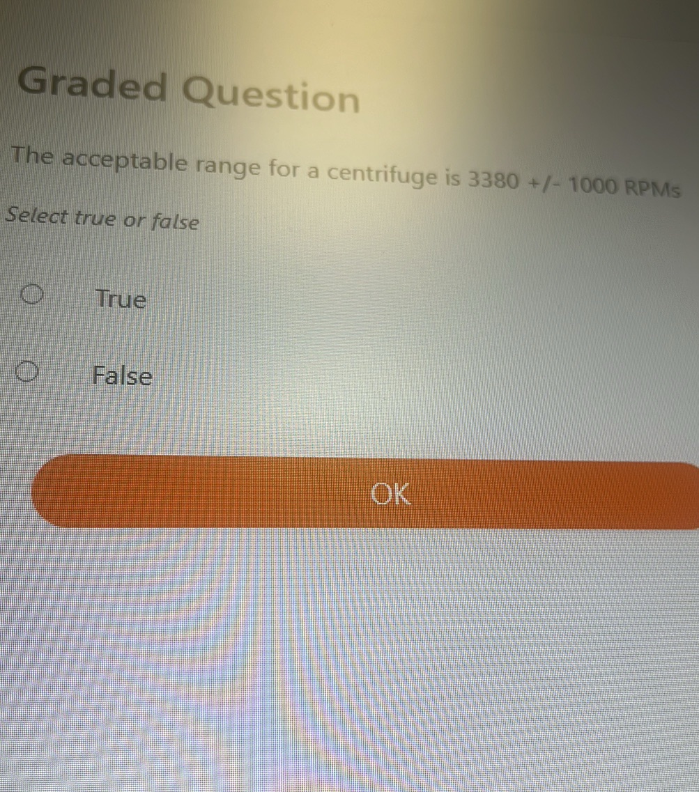 The acceptable range for a centrifuge is | StudyX