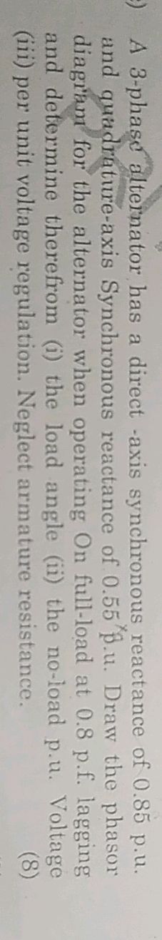A 3-phase alternator has a direct -axis | StudyX