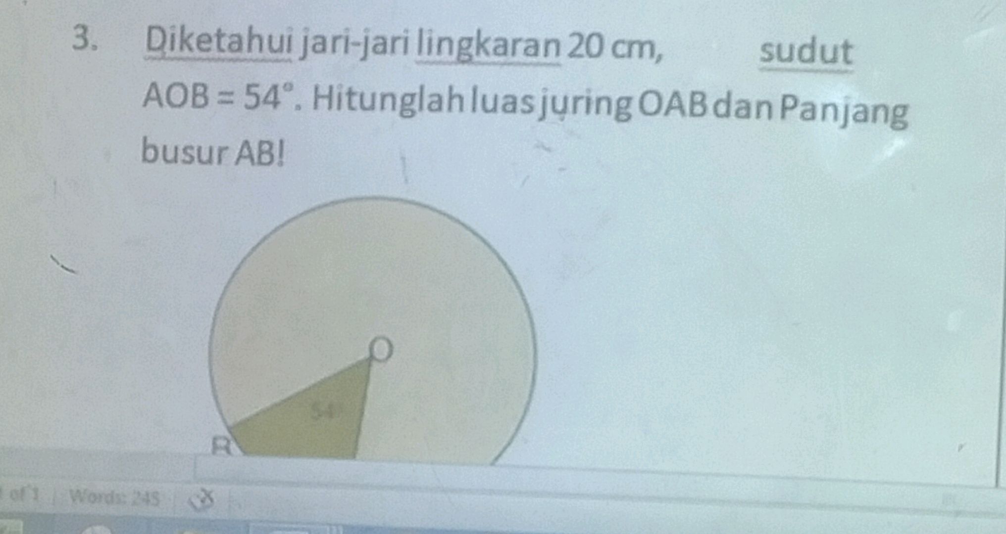 3. Diketahui jari-jari lingkaran 20 cm, | StudyX