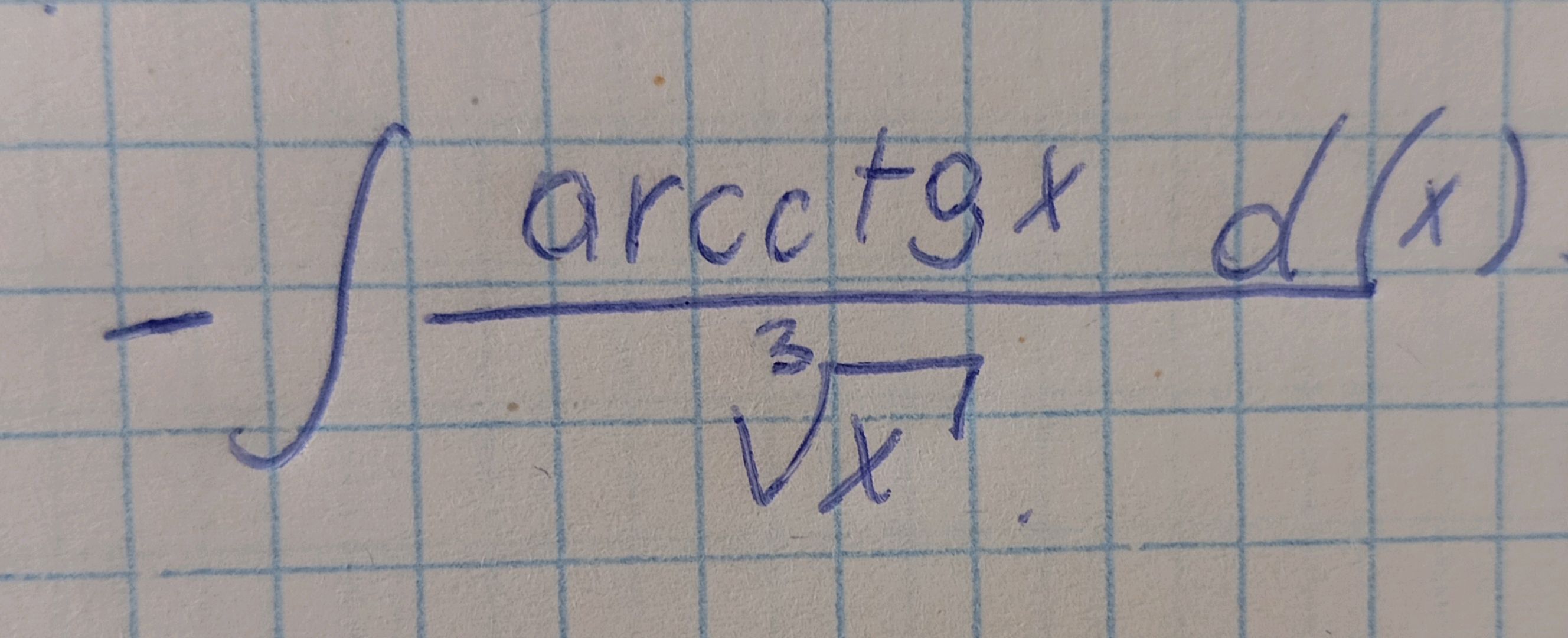 Integral of arcctgx divided by cube root of x | StudyX