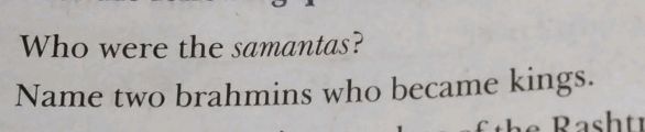 Who were the samantas? Name two brahmins who
