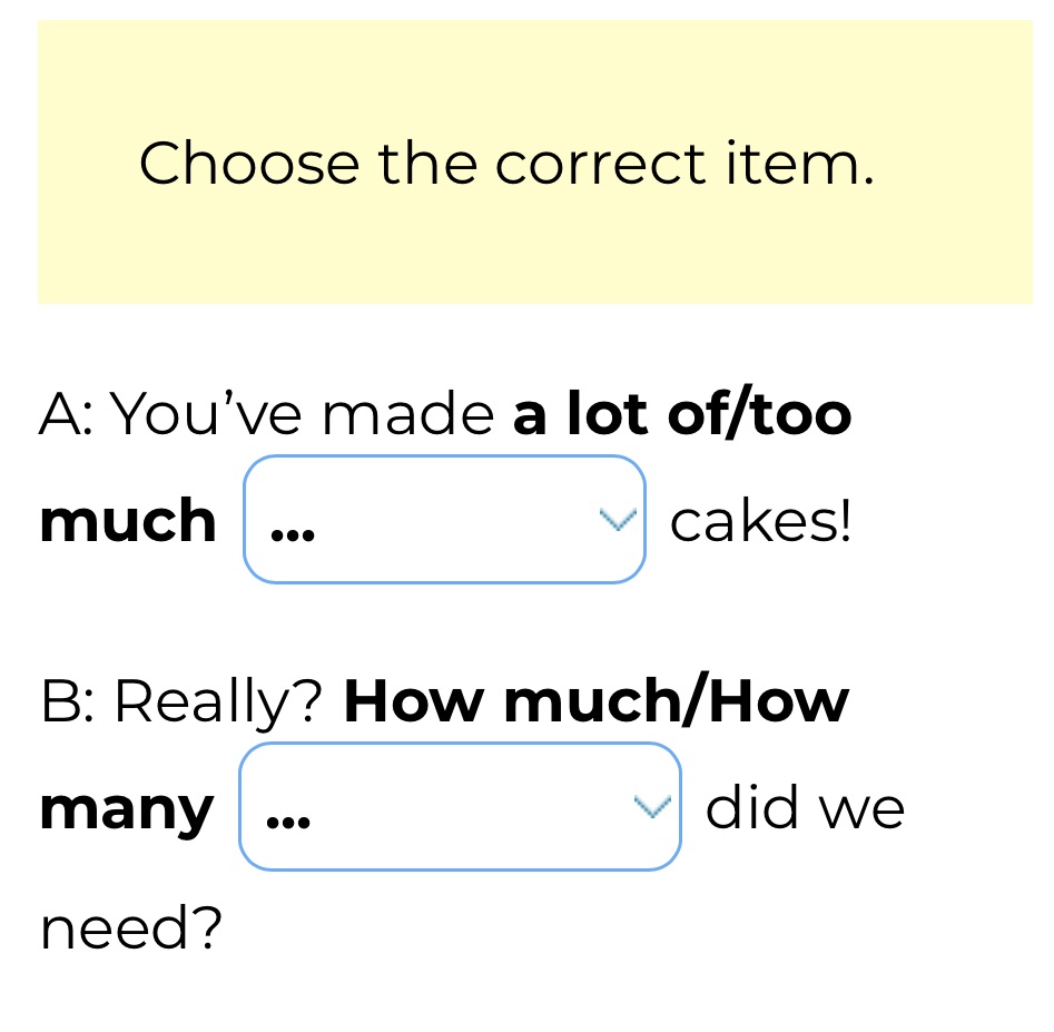 Choose the correct item. A: You've made a | StudyX