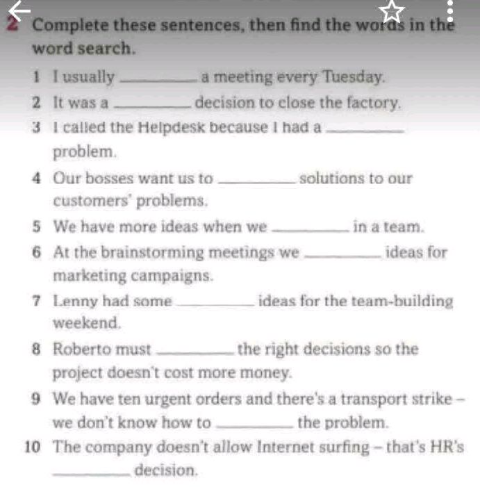Complete these sentences, then find the | StudyX