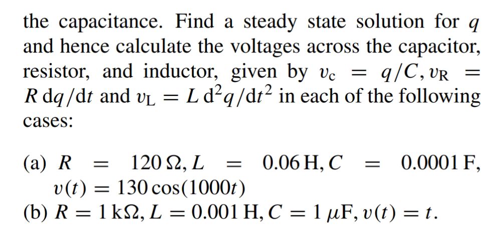 Find a steady state solution for $q$ and | StudyX