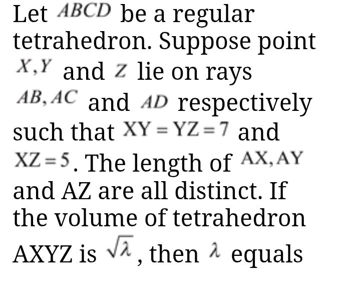 Let $ABCD$ be a regular tetrahedron. Suppose | StudyX