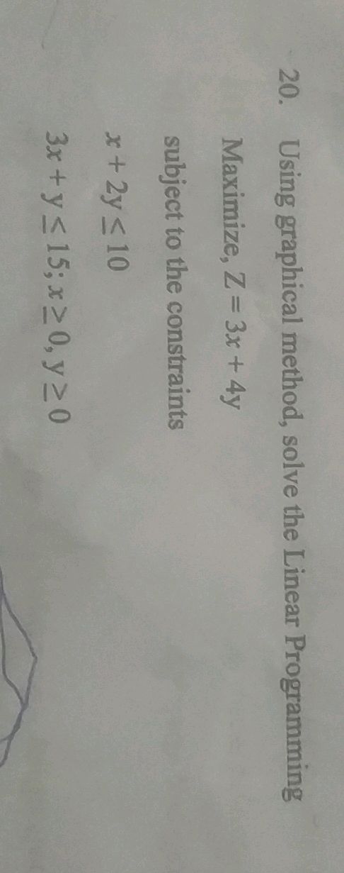20. Using graphical method, solve the Linear | StudyX