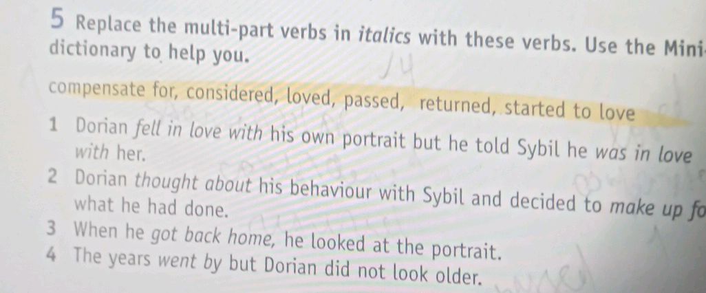 5 Replace the multi-part verbs in *italics* | StudyX
