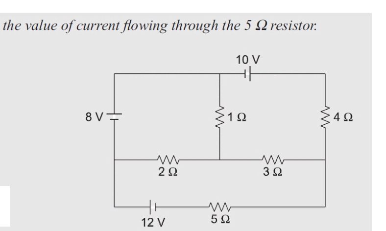 the value of current flowing through the 5 $ | StudyX