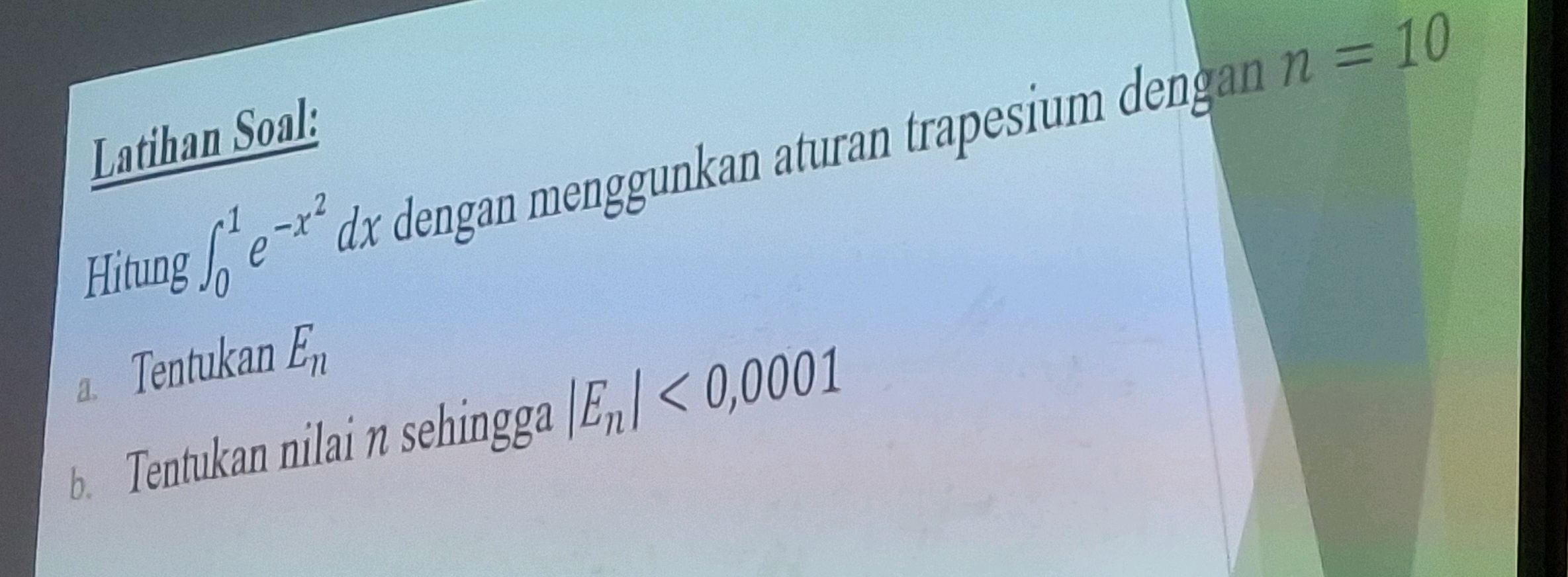 Hitung $ _{0}^{1} e^{-x^2} dx$ dengan | StudyX