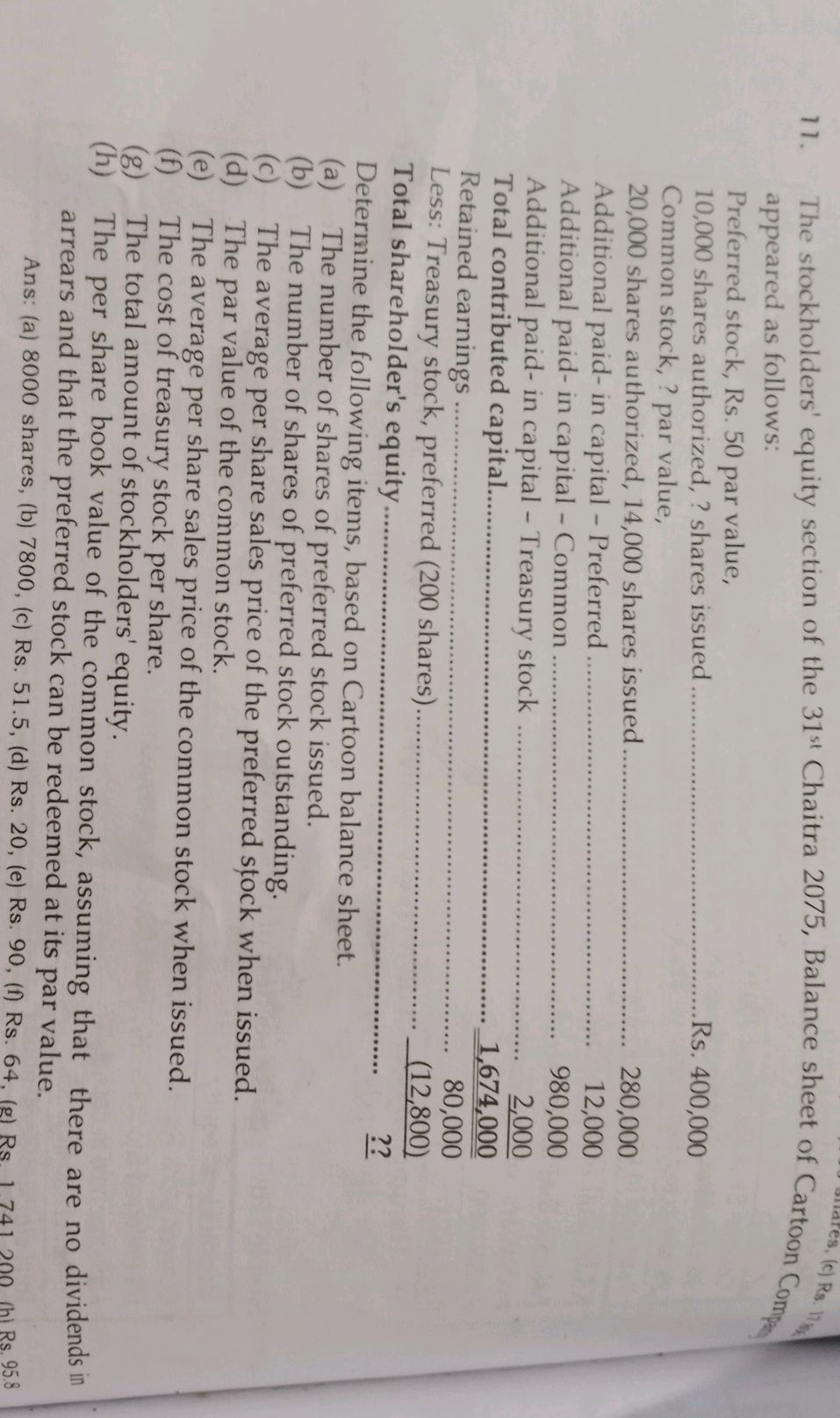 11. The stockholders' equity section of the | StudyX