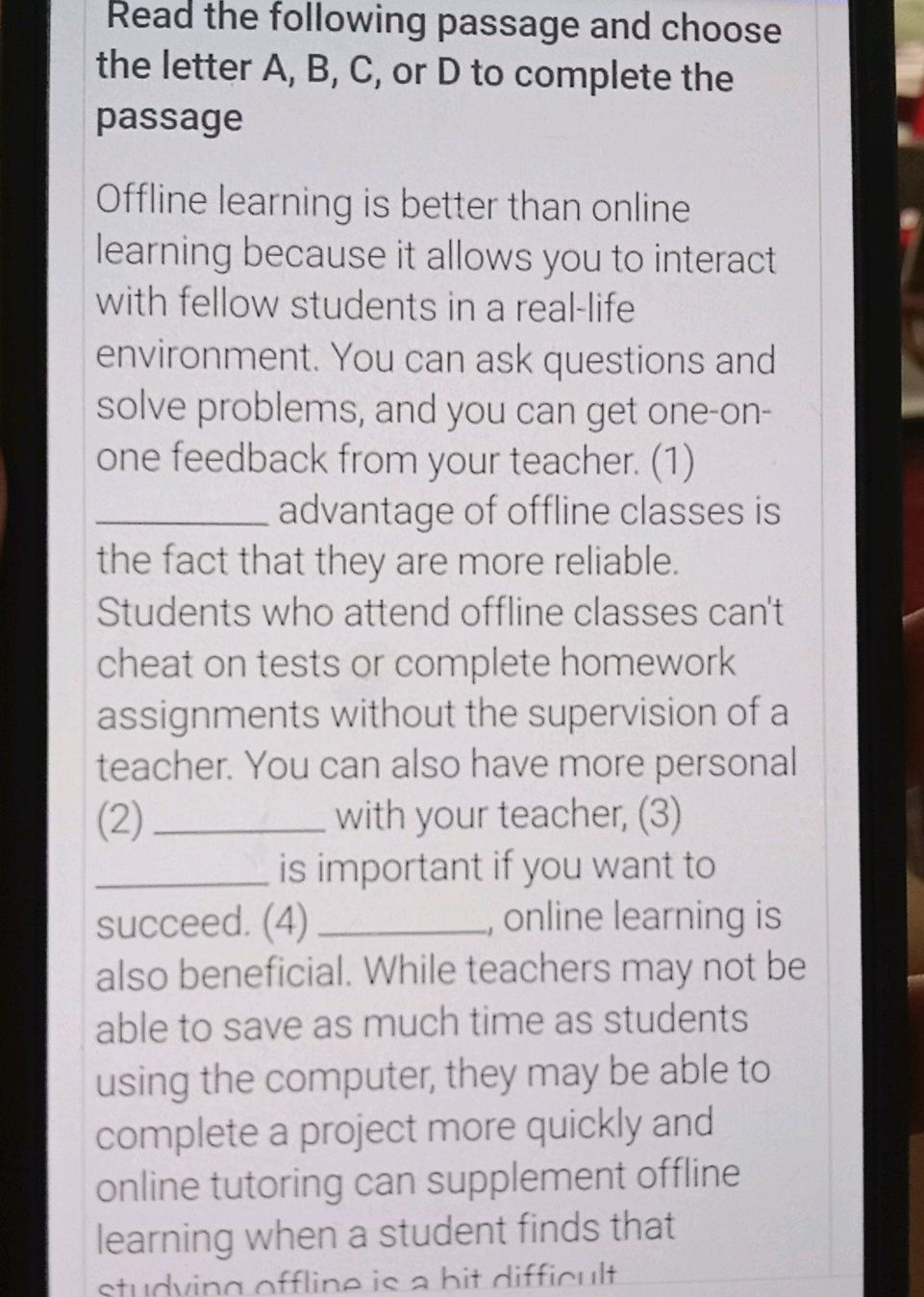 Read the following passage and choose the | StudyX