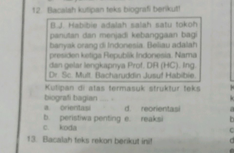 12. Bacalah kutipan teks biografi berikut! | StudyX