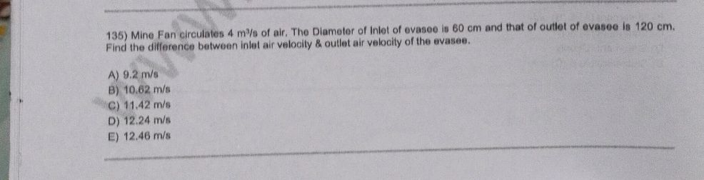 135) Mine Fan circulates 4 m³/s of air. The | StudyX