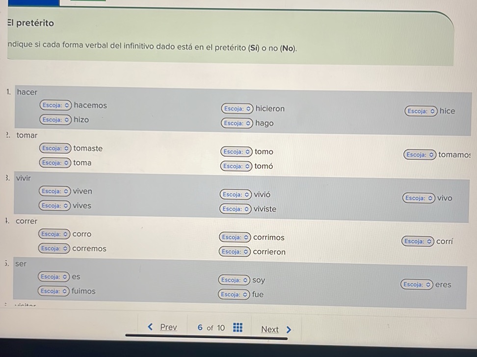 El pretérito Indique si cada forma verbal | StudyX