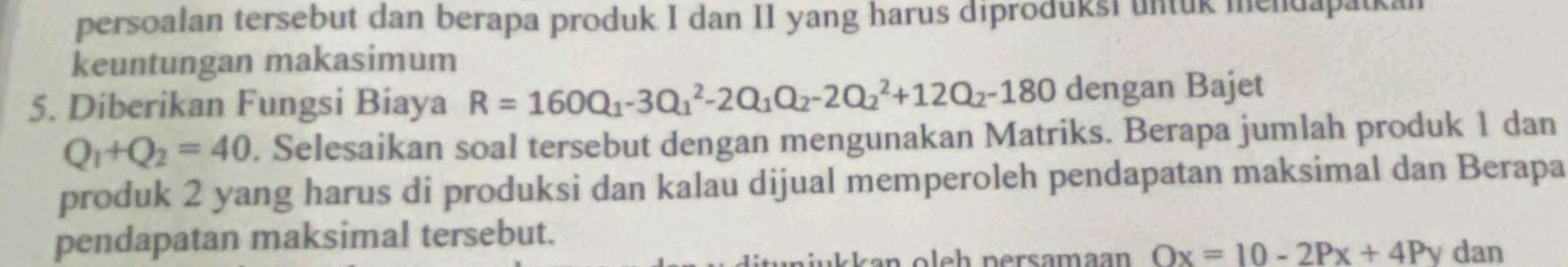 5. Diberikan Fungsi Biaya R = | StudyX