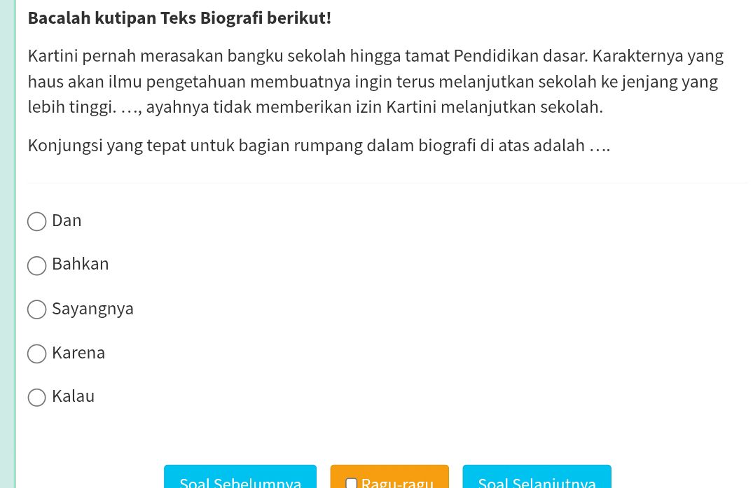 Bacalah kutipan Teks Biografi berikut! | StudyX