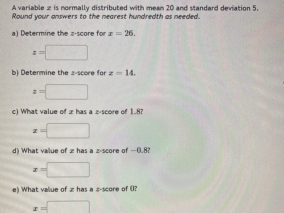 A variable *x* is normally distributed with | StudyX