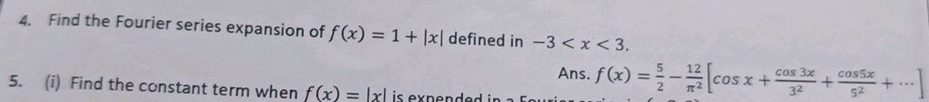 4. Find the Fourier series expansion of | StudyX