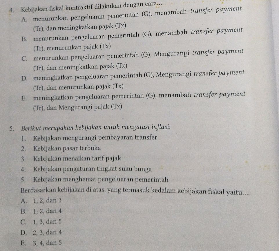 4. Kebijakan fiskal kontraktif dilakukan | StudyX