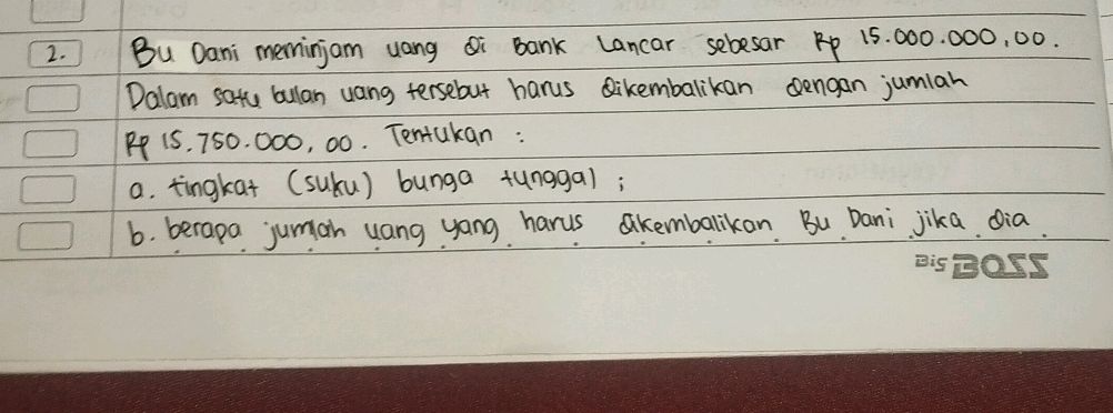 Bu Dani meminjam uang di Bank Lancar sebesar | StudyX