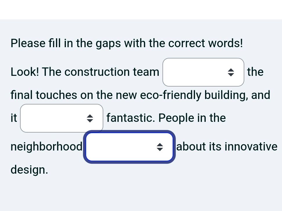 Please fill in the gaps with the correct | StudyX