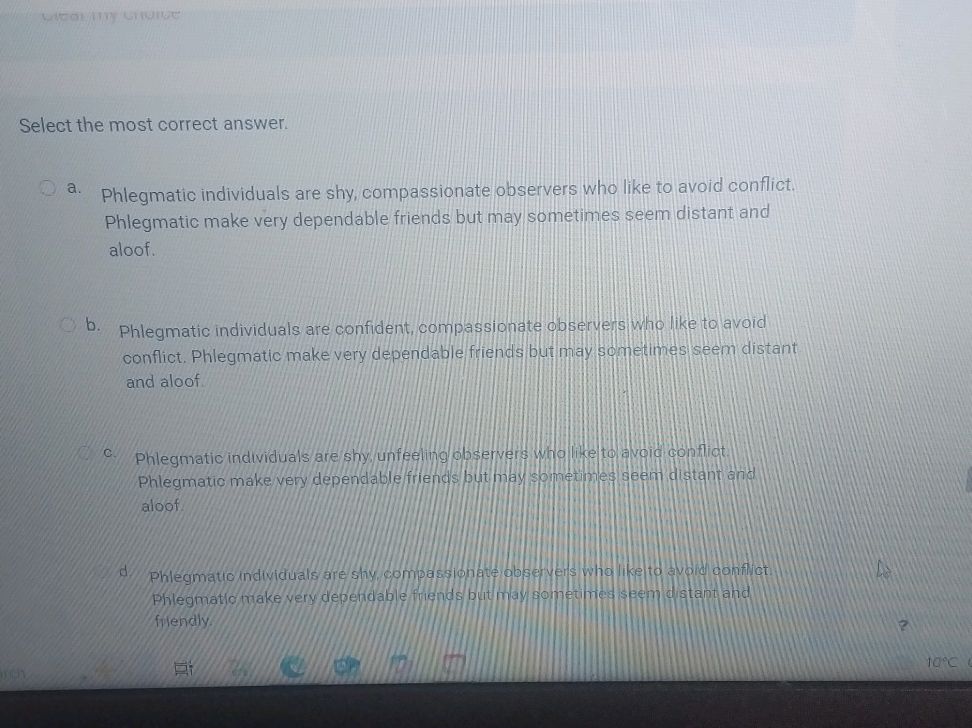 Select the most correct answer. a. | StudyX