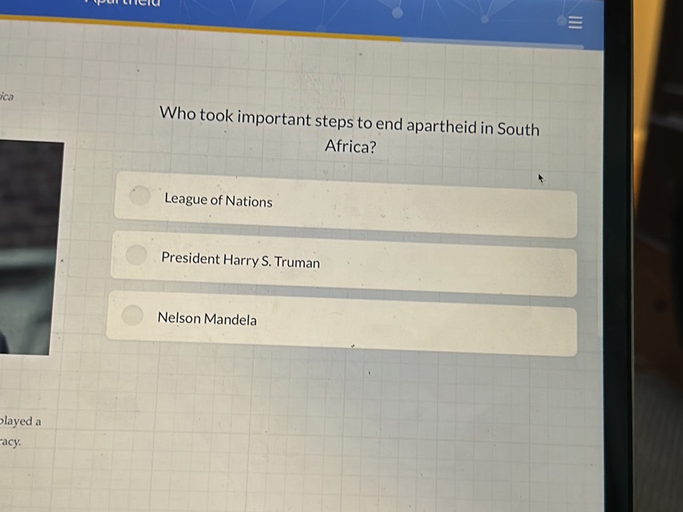 Who took important steps to end apartheid in | StudyX