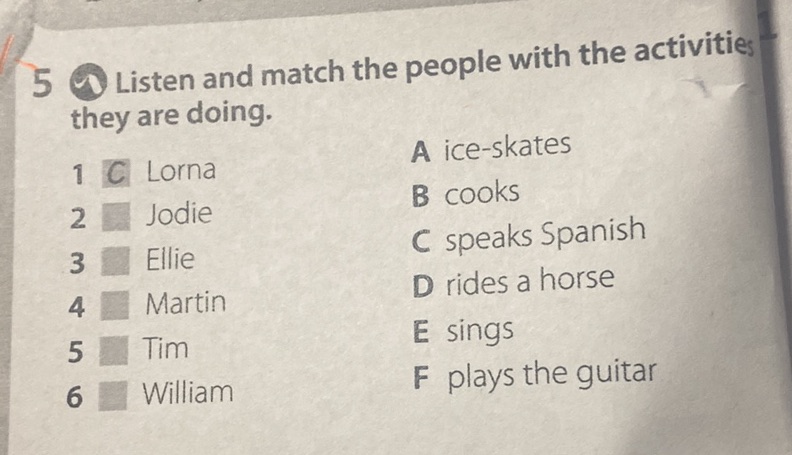 Listen and match the people with the | StudyX