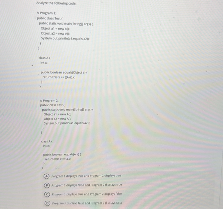 Analyze the following code. // Program 1: | StudyX