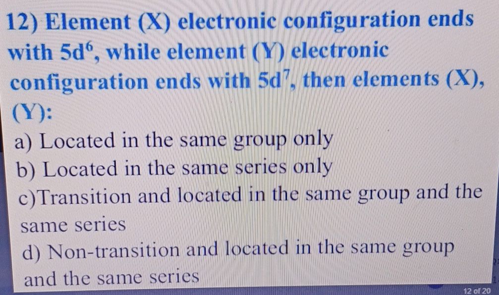 12) Element (X) electronic configuration | StudyX