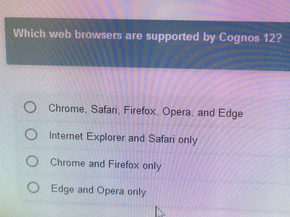 Which web browsers are supported by Cognos | StudyX