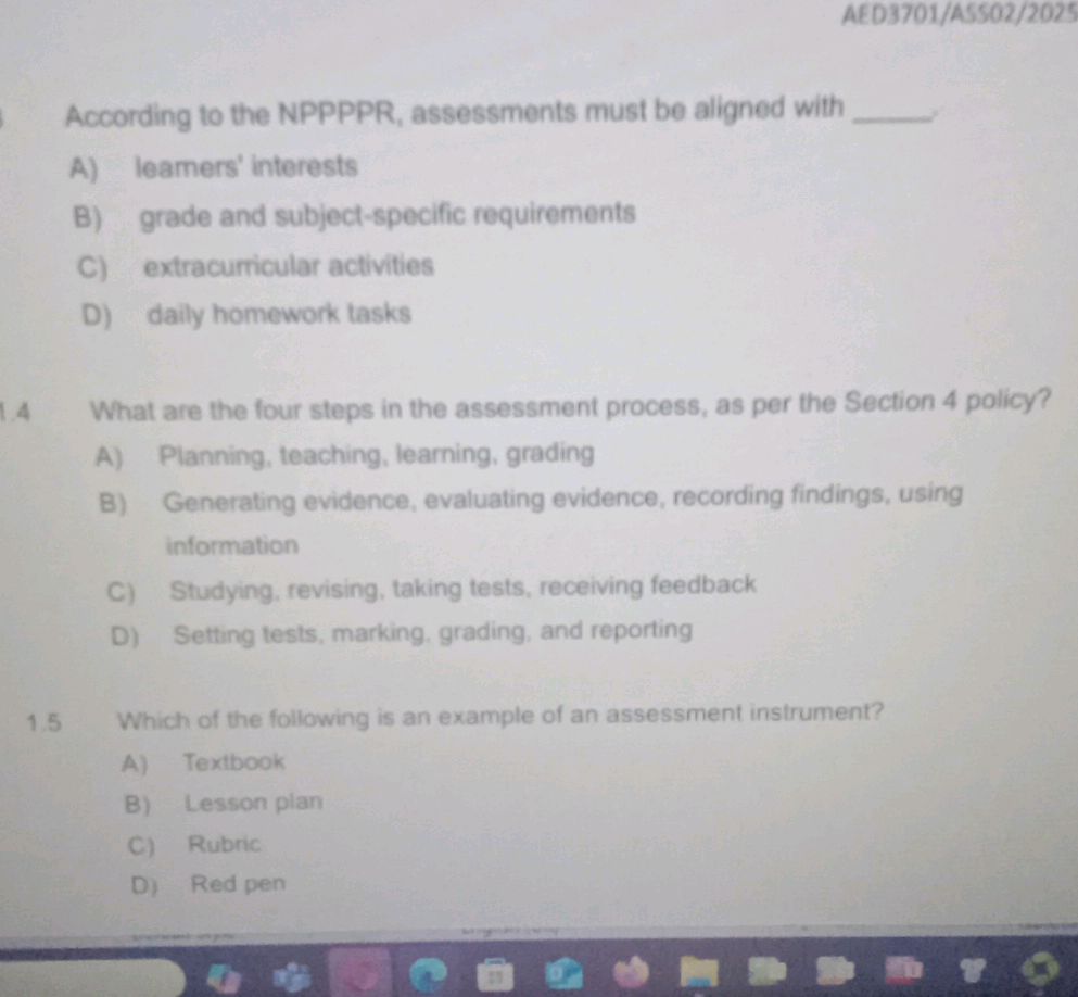 According to the NPPPPR, assessments must be | StudyX