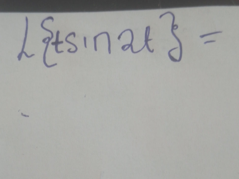 Laplace transform of t sin(2t) | StudyX