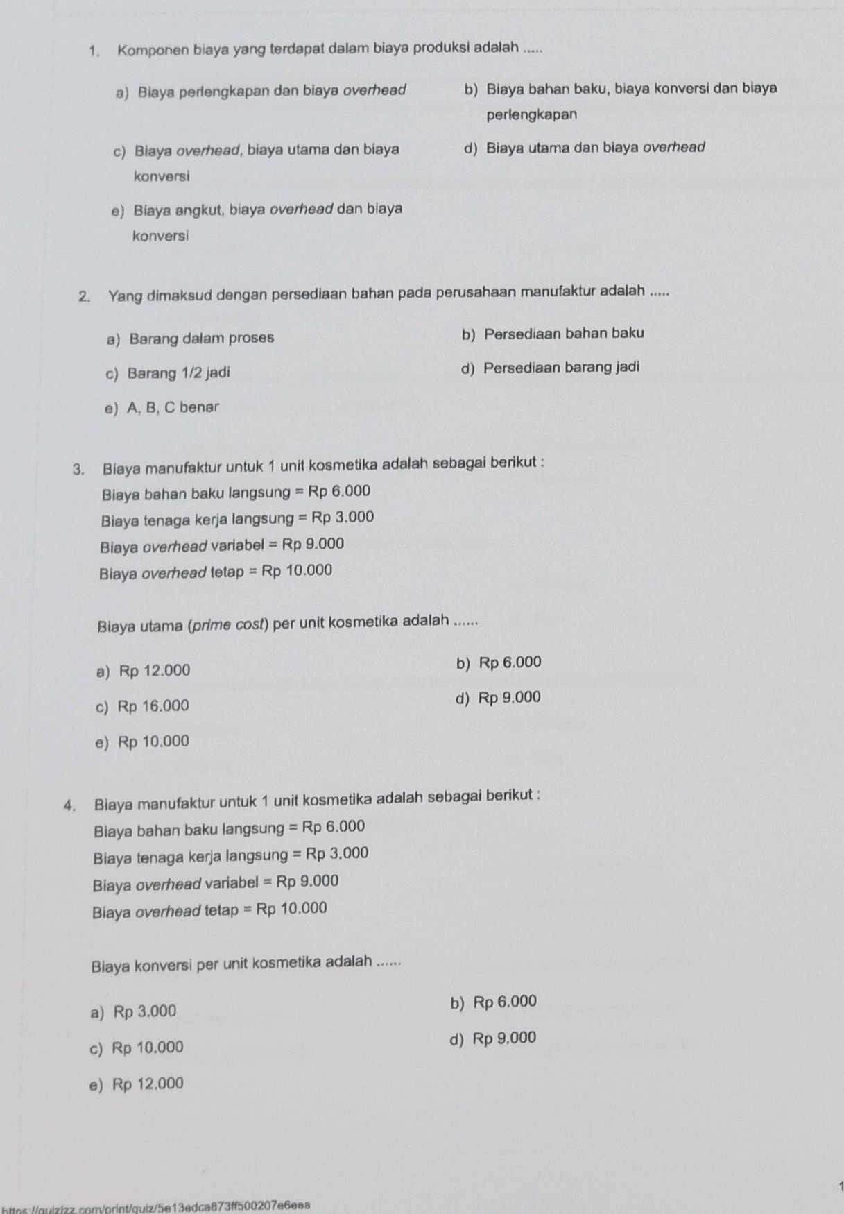 1. Komponen biaya yang terdapat dalam biaya | StudyX
