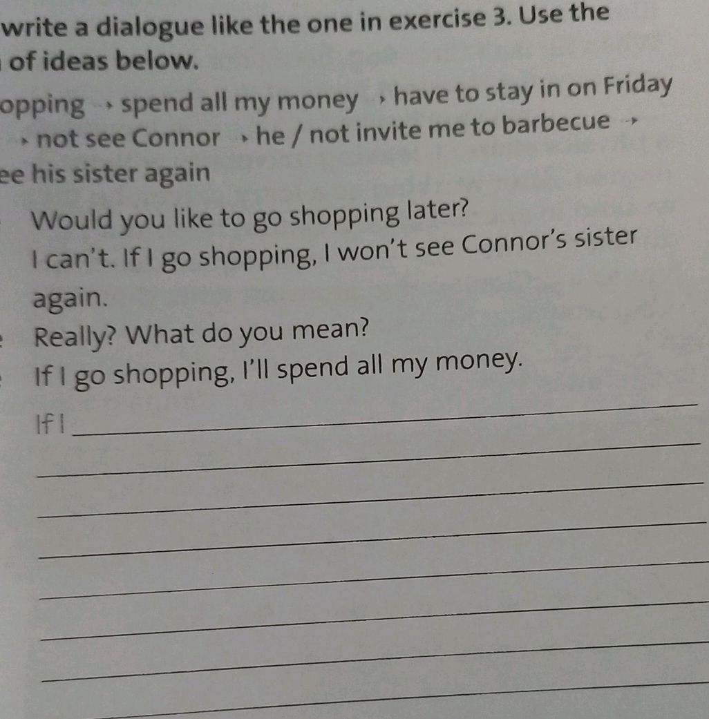 write a dialogue like the one in exercise 3. | StudyX