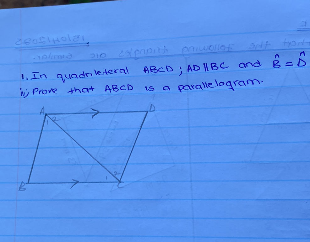1. In quadrilateral ABCD; AD || BC and B̂ = | StudyX